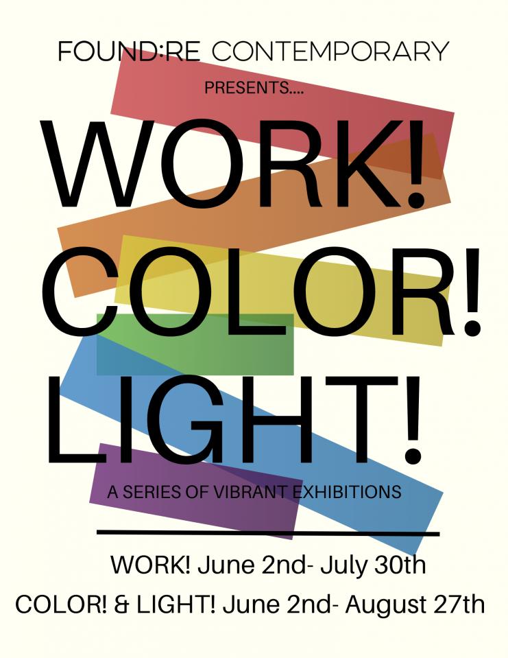 WORK! COLOR! LIGHT!